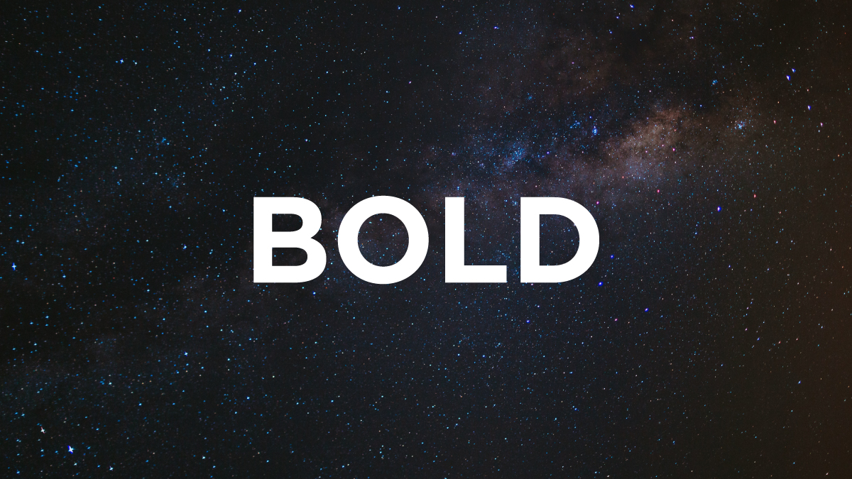 Are you bold enough? – INDEED